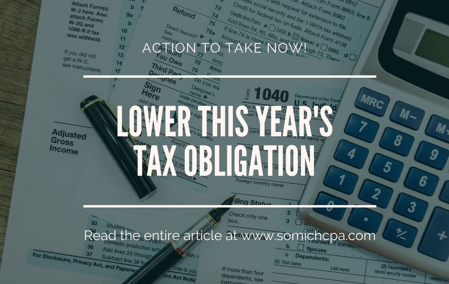 Lower This Year's Tax Obligation | Somich & Associates CPAs