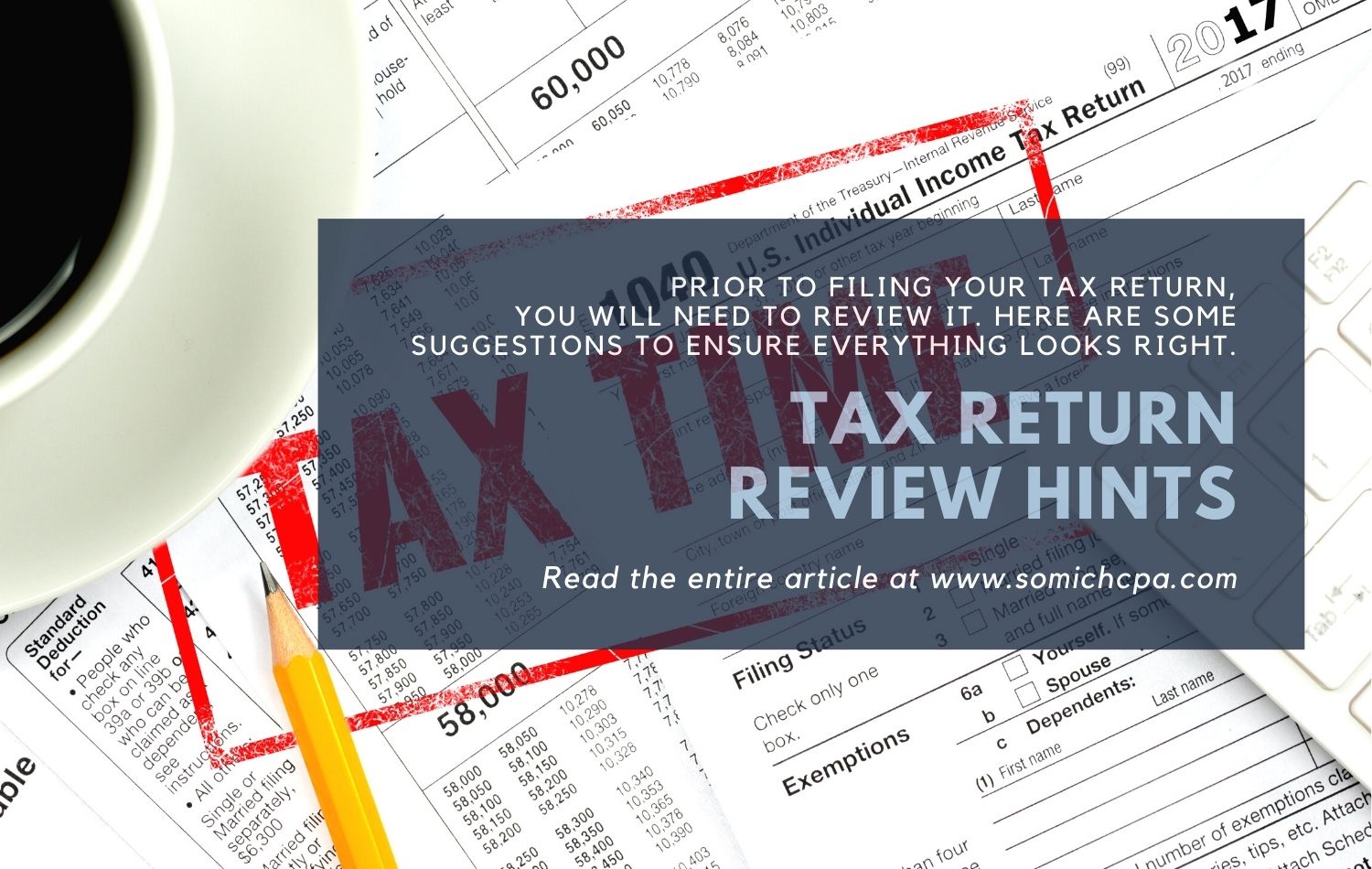 Tax Return Review Hints | Somich & Associates CPAs