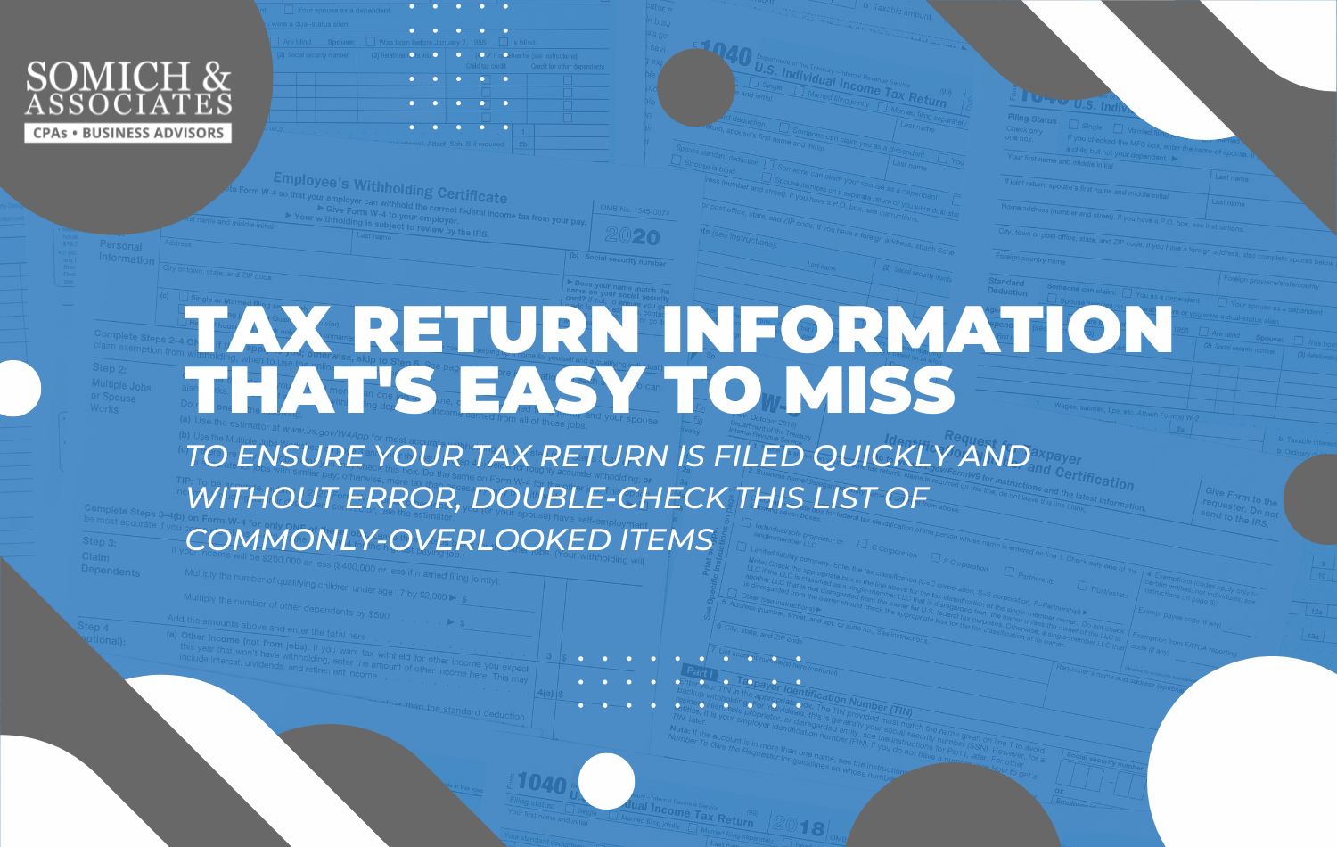 Tax Return Information That's Easy to Miss | Somich & Associates CPAs